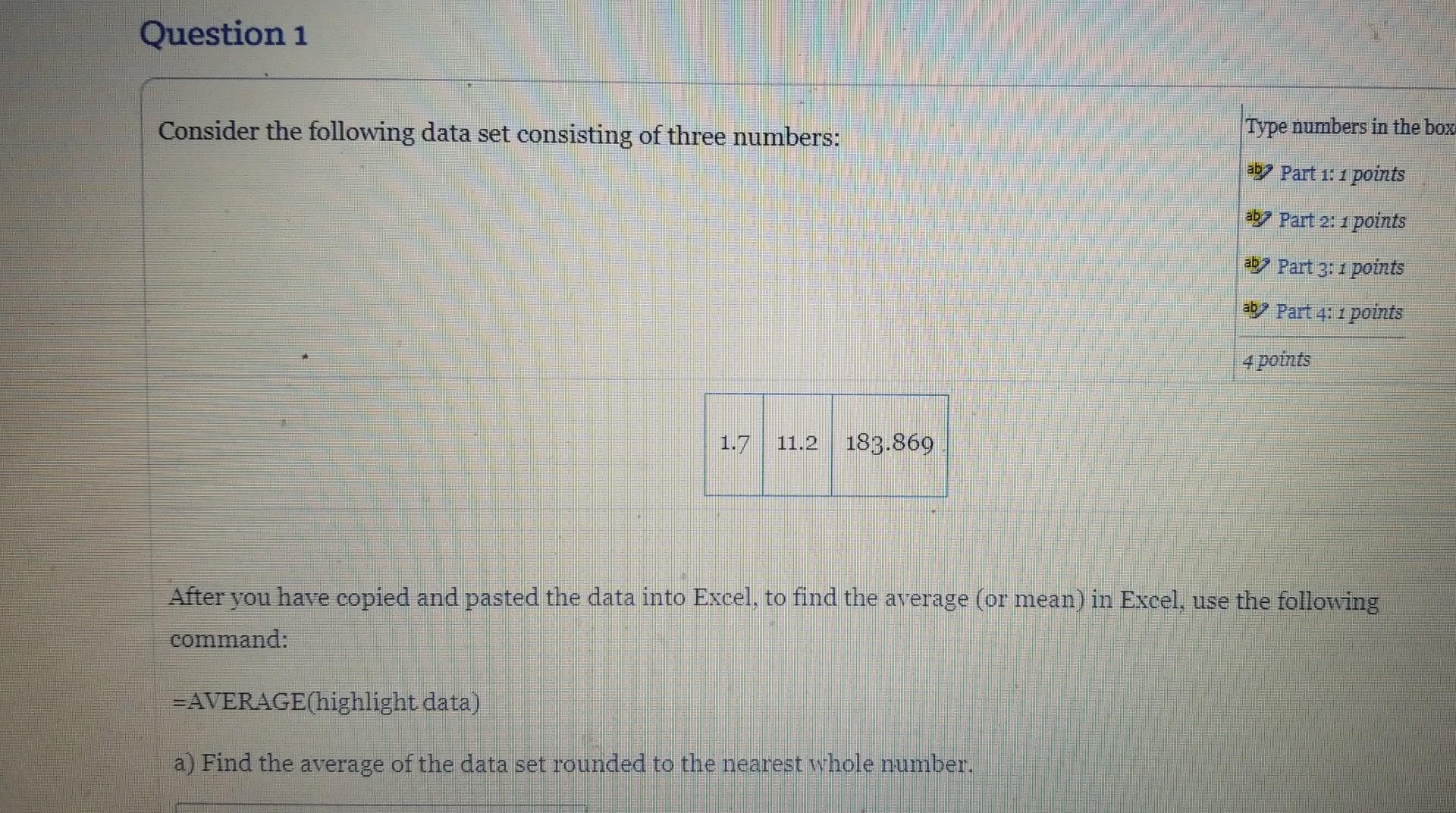 Solved Question 1 Consider the following data set consisting | Chegg.com