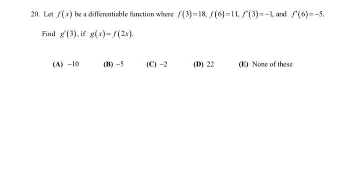 Solved 20. Let f(x) be a differentiable function where | Chegg.com