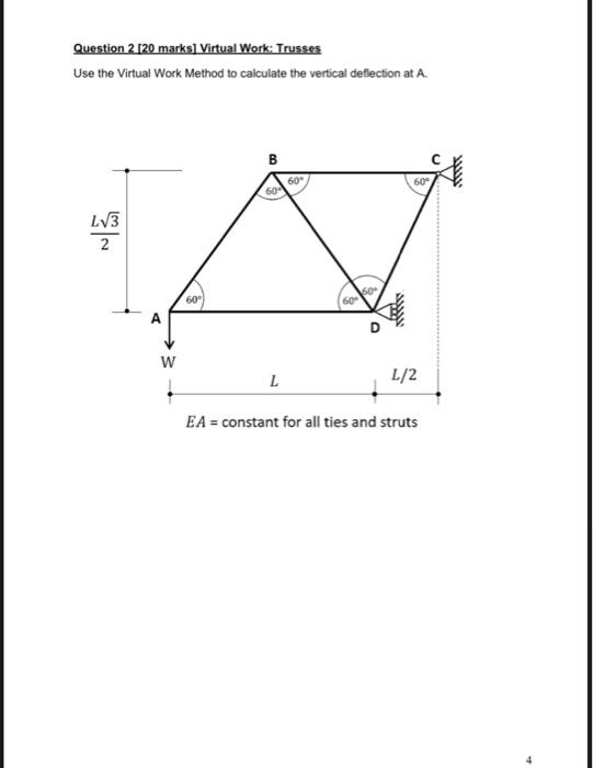Solved Question 2 [20 marks] Virtual Work: Trusses Use the | Chegg.com