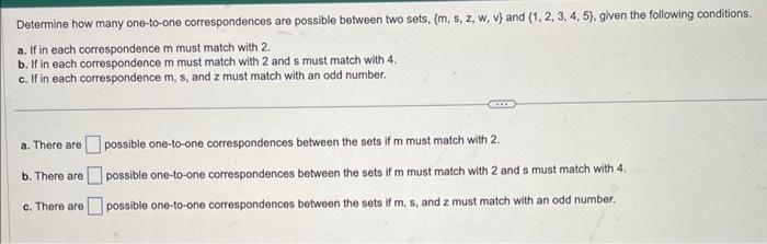 Solved Determine how many one-to-one correspondences are | Chegg.com