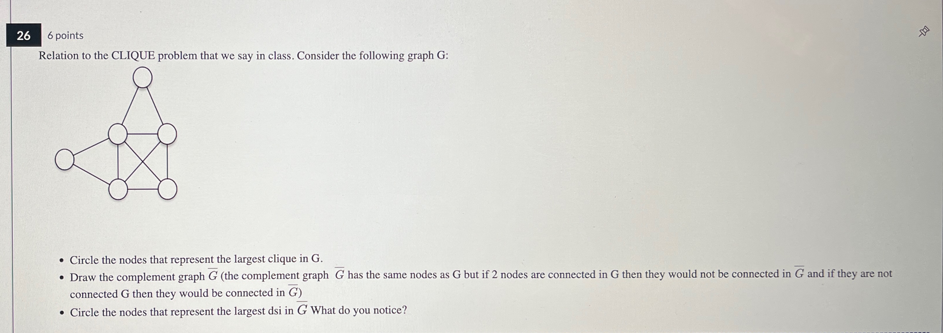 Solved 266 ﻿pointsRelation to the CLIQUE problem that we say | Chegg.com