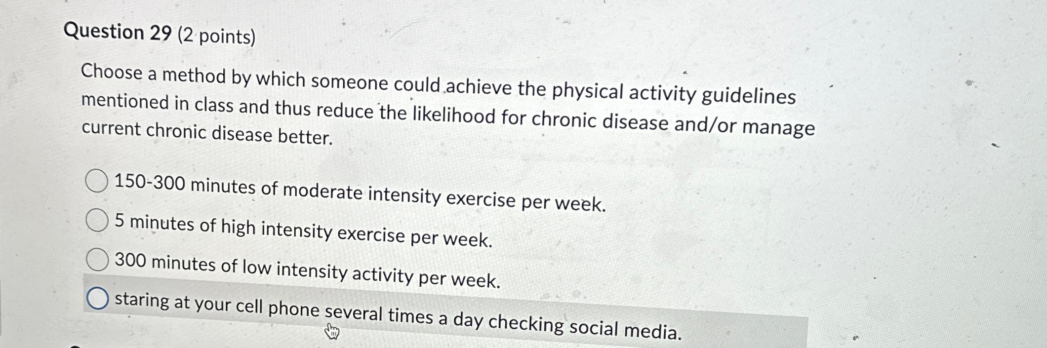 Solved Question 29 (2 ﻿points)Choose a method by which | Chegg.com