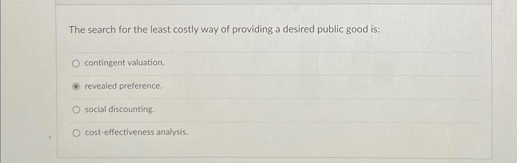 Solved The search for the least costly way of providing a | Chegg.com