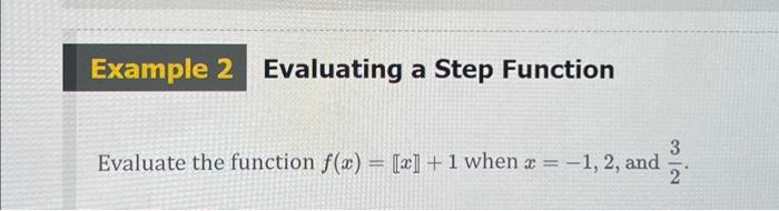Solved Evaluating a Step Function Evaluate the function | Chegg.com