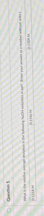Solved What is the relative average deviation in the | Chegg.com