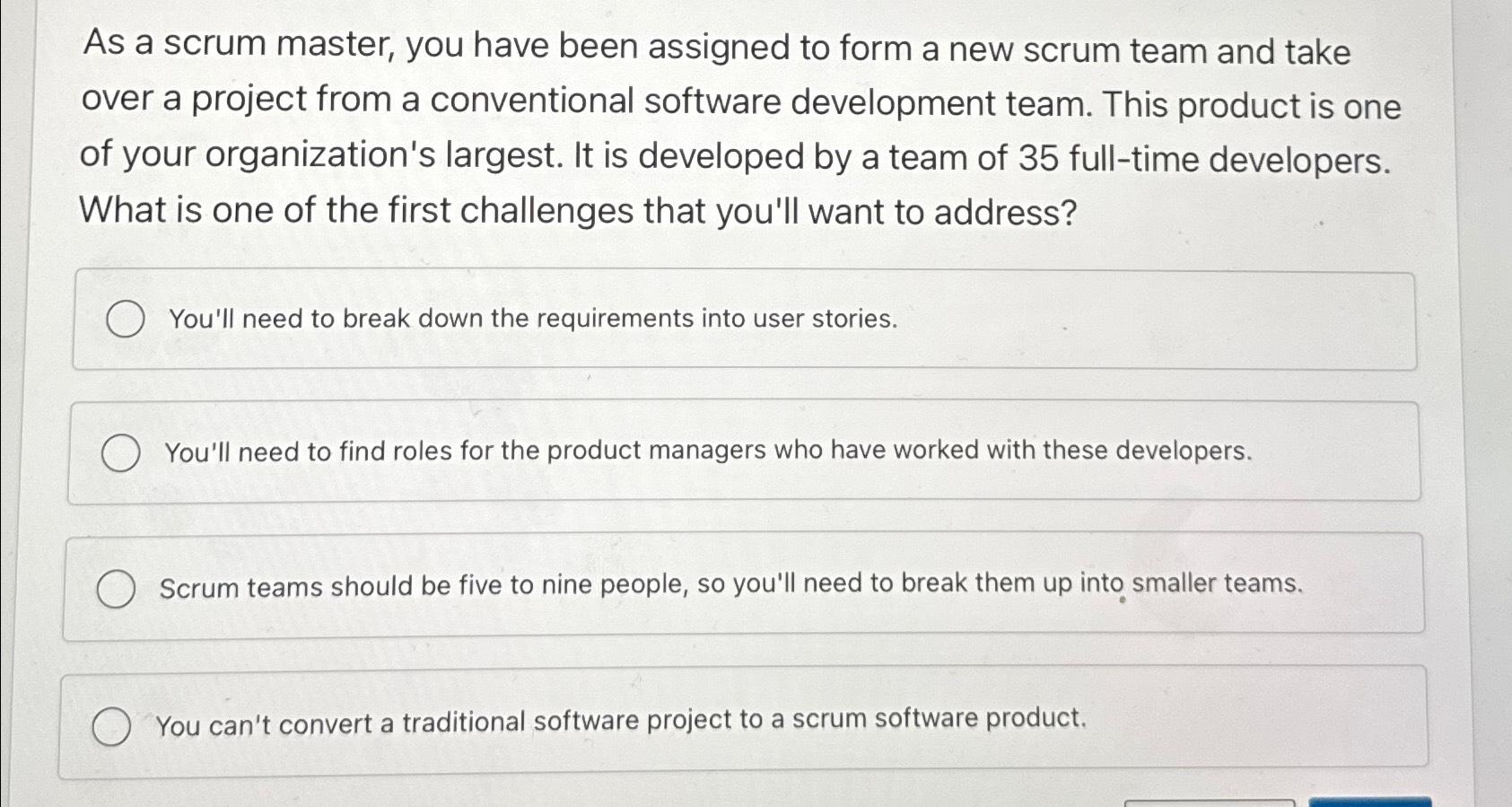 Solved As a scrum master, you have been assigned to form a | Chegg.com