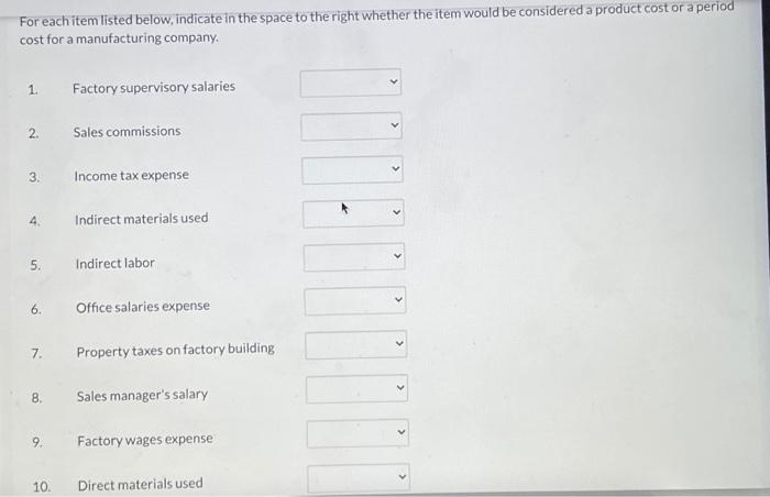 Solved For each item listed below, indicate in the space to | Chegg.com