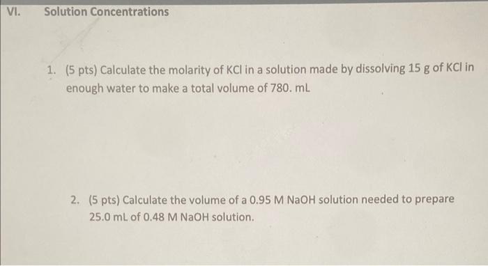 Solved 1. (5 pts) Calculate the molarity of KCl in a | Chegg.com