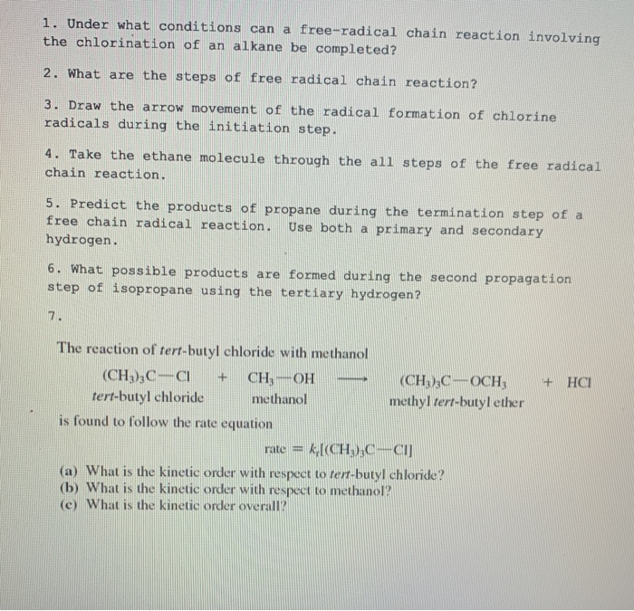 Solved 1. Under what conditions can a free-radical chain | Chegg.com