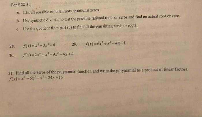 Solved For #28-30, a. List all possible rational roots or | Chegg.com