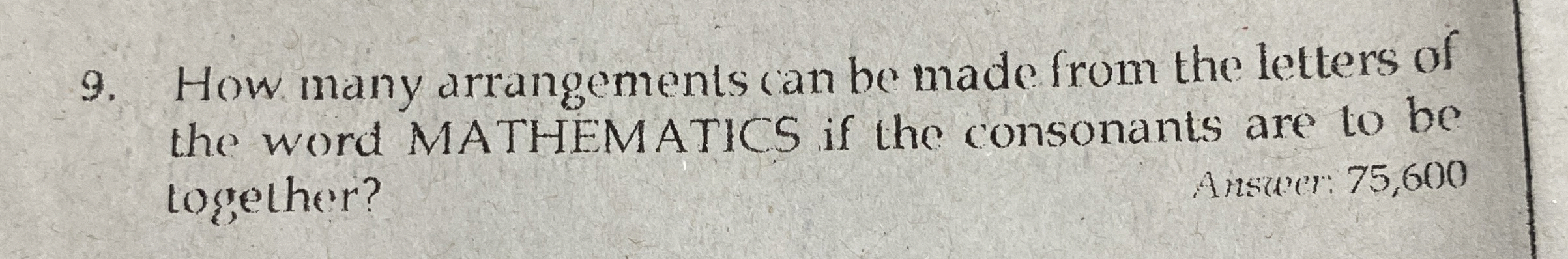 Solved How many arrangements can be made from the letters of | Chegg.com