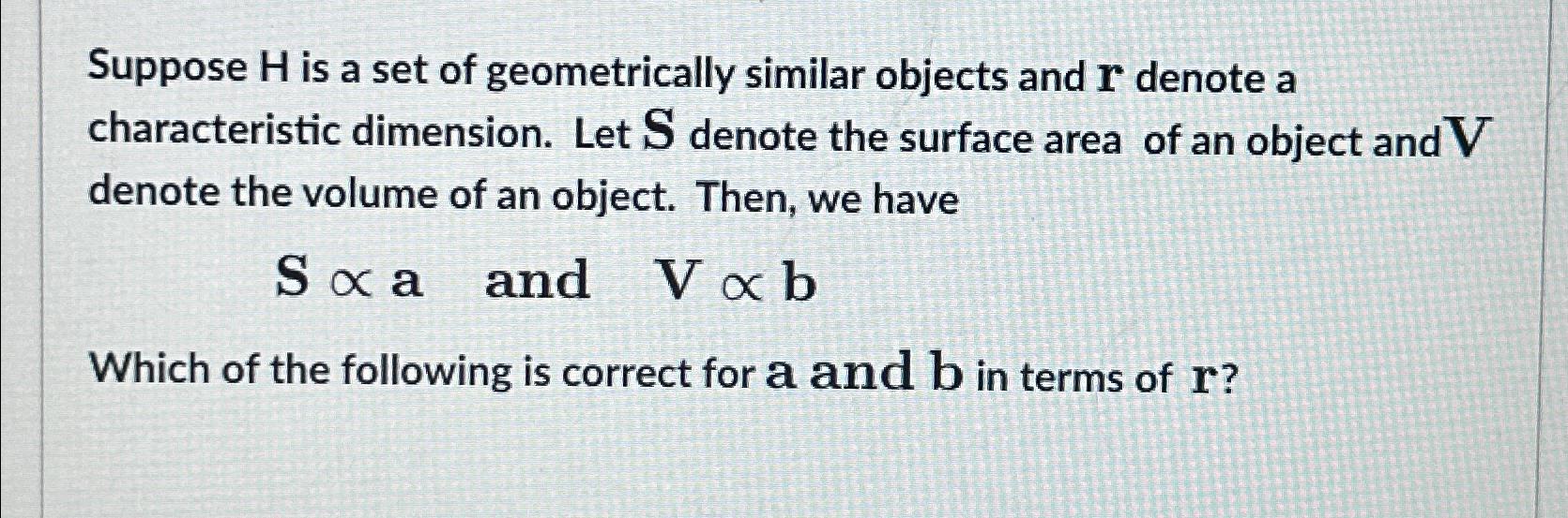Solved Suppose H ﻿is a set of geometrically similar objects | Chegg.com