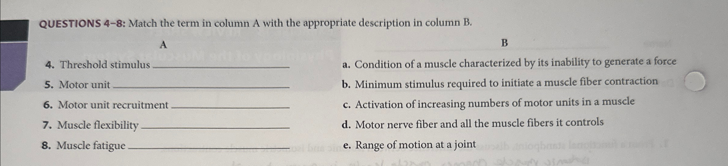Solved QUESTIONS 4-8: Match the term in column A with the | Chegg.com