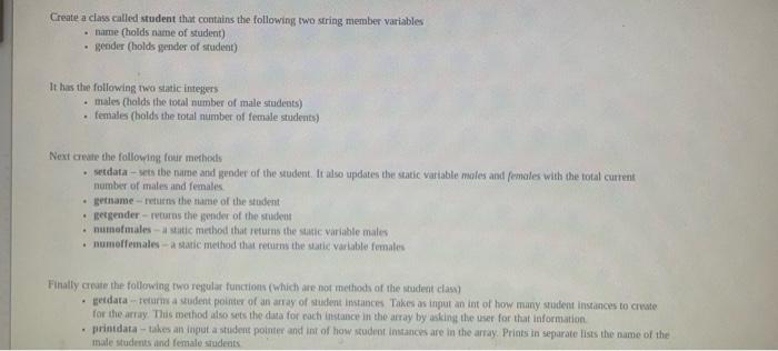 Solved Create a class called student that contains the | Chegg.com