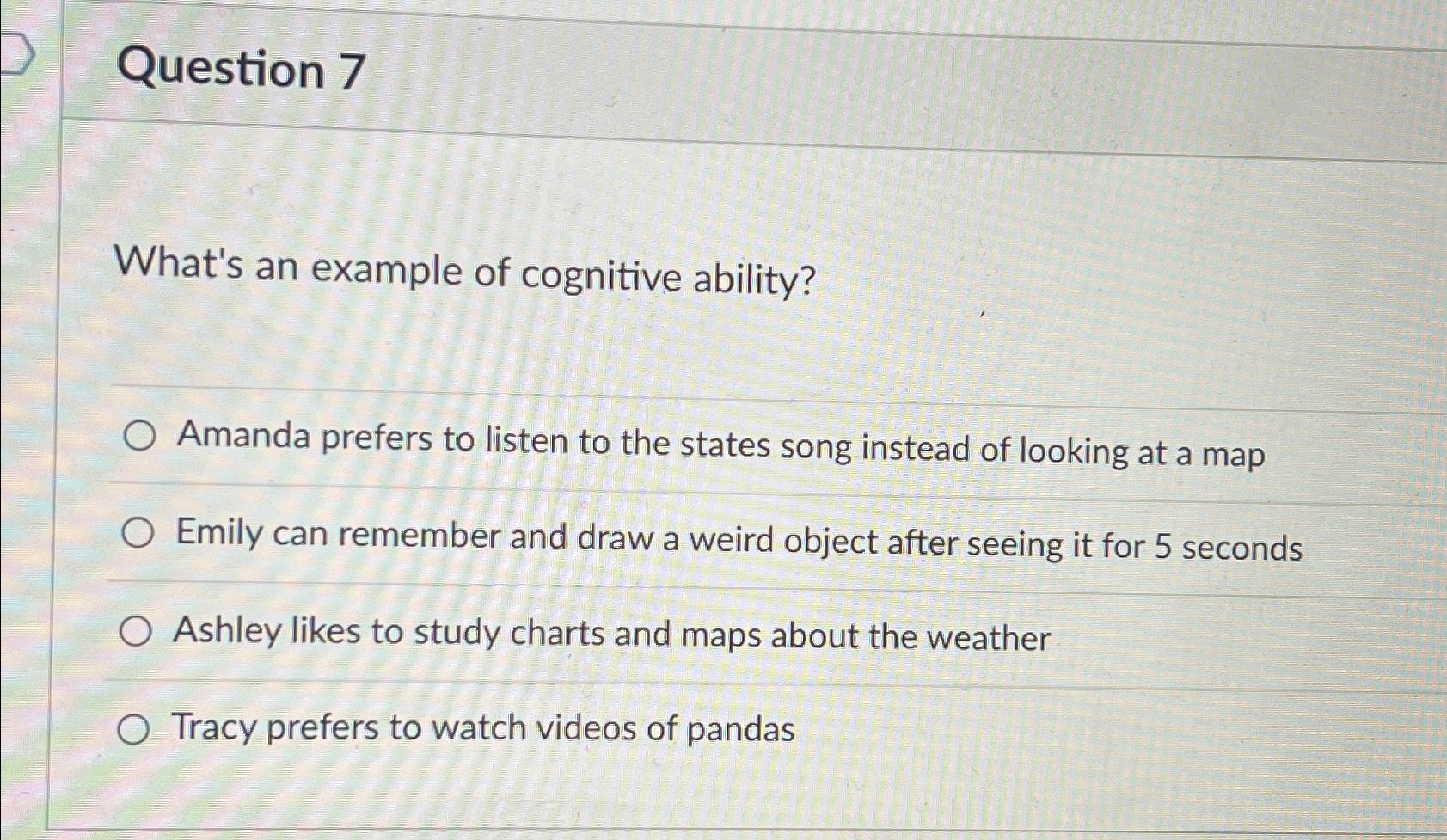 Solved Question 7What's an example of cognitive | Chegg.com