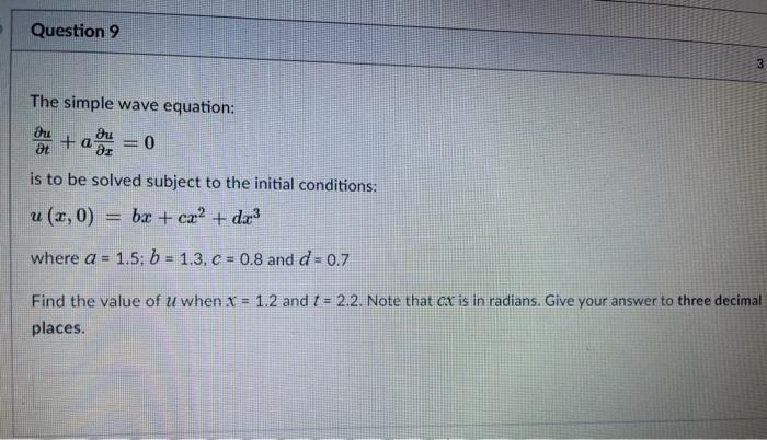 Solved Question 9 3 The simple wave equation: ohi at du + a | Chegg.com