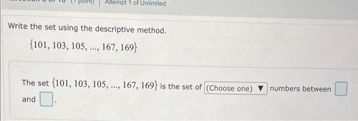 Solved Attempt 1 of Unlimited Write the set using the | Chegg.com