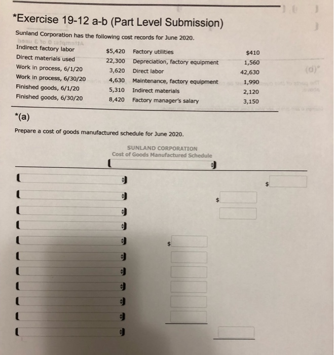 Solved *Exercise 19-12 a-b (Part Level Submission) Sunland | Chegg.com