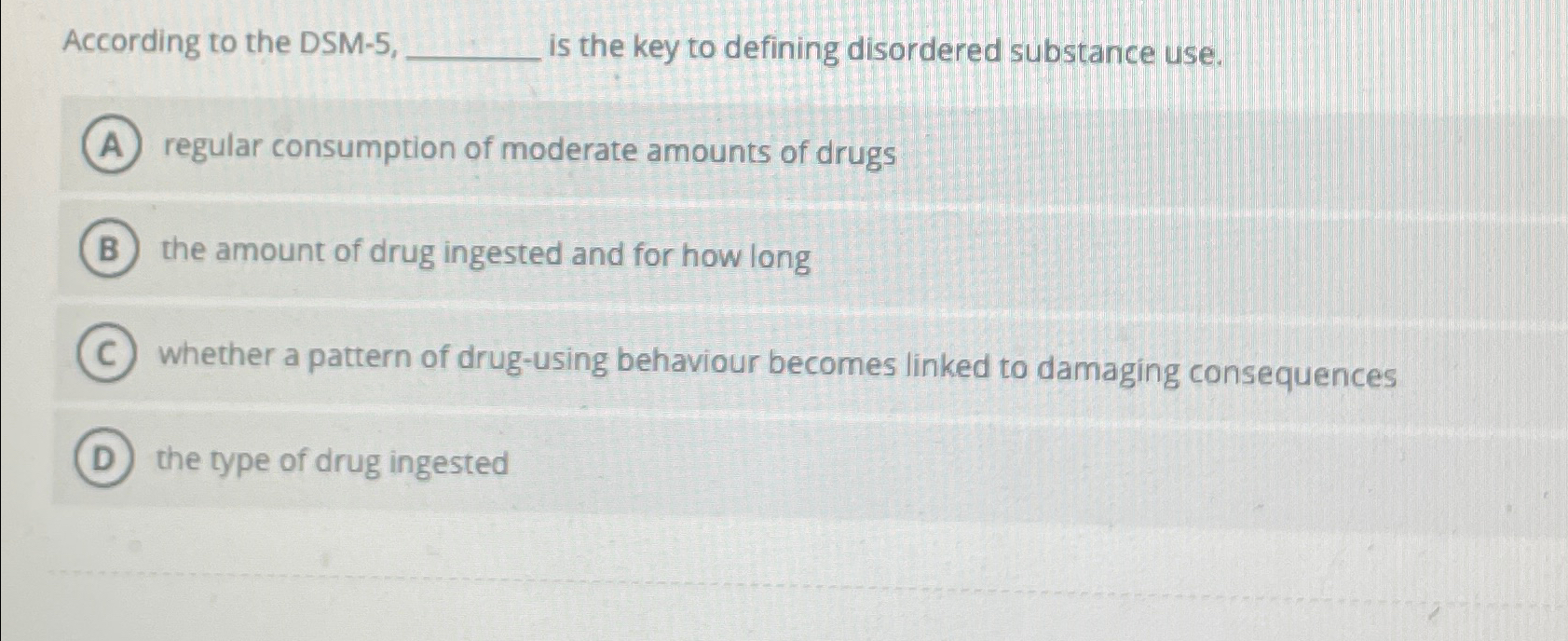 Solved According to the DSM-5, ﻿is the key to defining | Chegg.com
