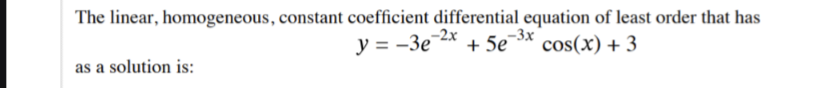 The linear, homogeneous, constant coefficient | Chegg.com