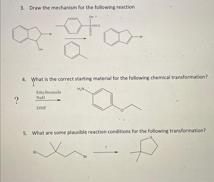 Solved 3. Draw the mechanism for the following reaction 4. | Chegg.com