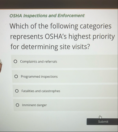 Solved OSHA Inspections and EnforcementWhich of the | Chegg.com