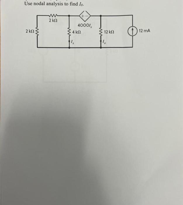 Solved Use nodal analysis to find I0. | Chegg.com
