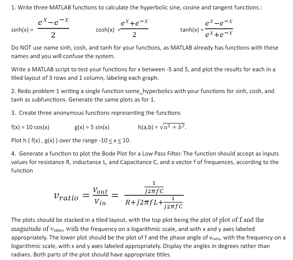 Write three MATLAB functions to calculate the | Chegg.com