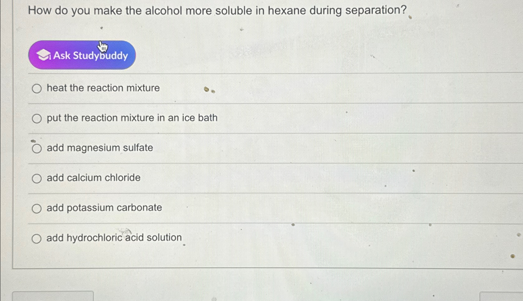 Solved How do you make the alcohol more soluble in hexane | Chegg.com