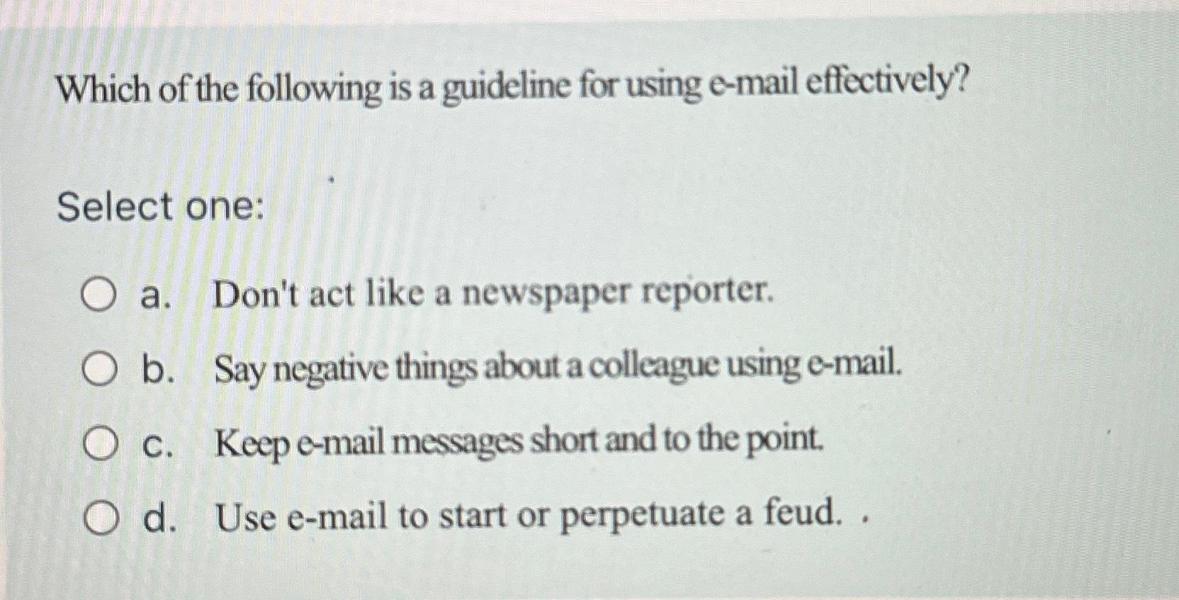 Which of the following is a guideline for using | Chegg.com