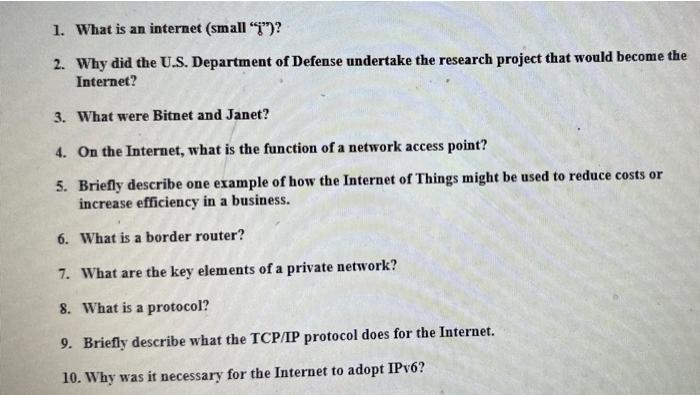 Solved 1. What is an internet (small "f')? 2. Why did the | Chegg.com