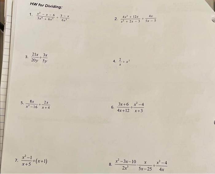 Solved HW for Dividing: 1. 3x4+6x3x2−x−6+6x33−x 2. | Chegg.com