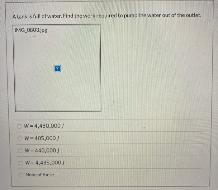 Solved A tank is full of water. Find the work required to | Chegg.com