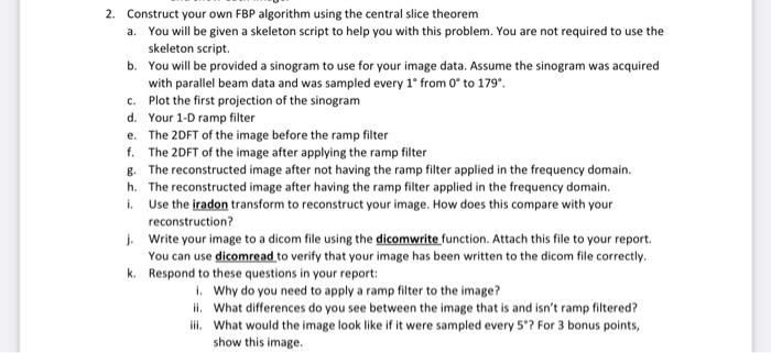 Solved 2 Construct Your Own Fbp Algorithm Using The Central