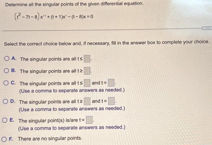 Solved Determine all the singular points of the given | Chegg.com