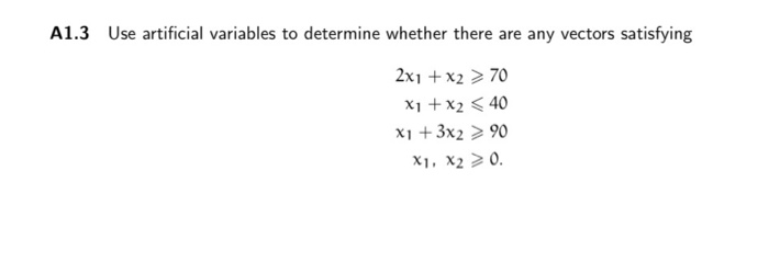 Solved Use artificial variable！Do not copy other answers on | Chegg.com