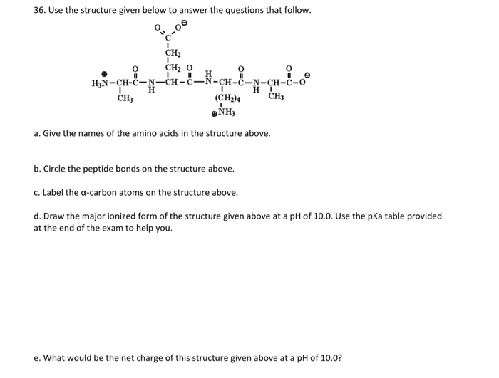 Solved 36. Use the structure given below to answer the | Chegg.com