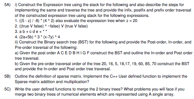 Solved 5A) ﻿i) ﻿Construct the Expression tree using the | Chegg.com