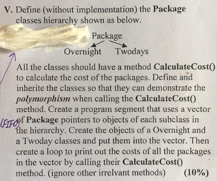 Solved V. Define (without implementation) the Package | Chegg.com