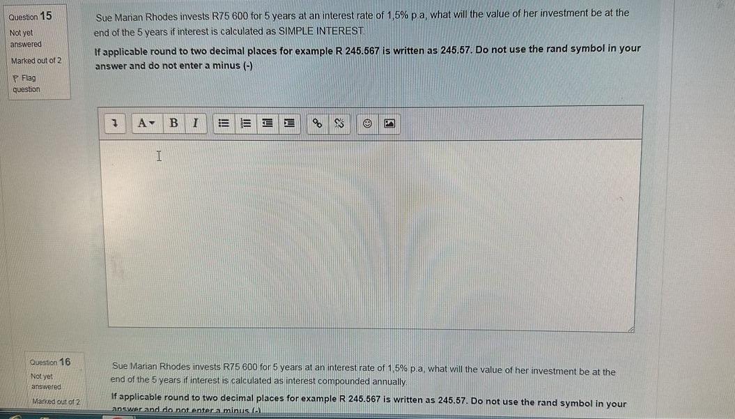 Solved Sue Marian Rhodes invests R75 600 for 5 years at an | Chegg.com