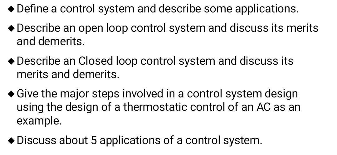 Solved Define a control system and describe some | Chegg.com