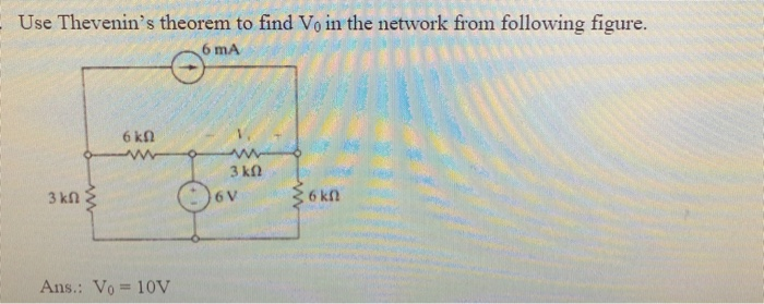 Solved Use Thevenin's theorem to find Vo in the network from | Chegg.com