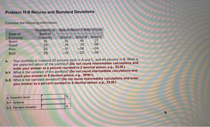 Solved Problem 11-9 Returns and Standard Deviations Consider | Chegg.com Solved Problem 11-9 Returns and Standard Deviations Consider | Chegg.com
