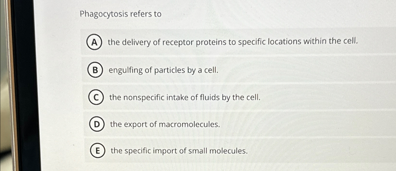 Solved Phagocytosis refers tothe delivery of receptor | Chegg.com