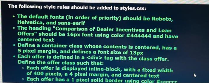 Solved Create an external stylesheet so the provided HTML | Chegg.com