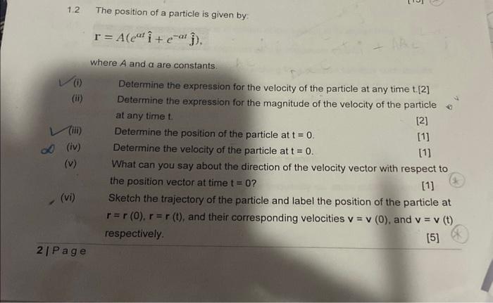 Solved 1.2 The position of a particle is given by: | Chegg.com