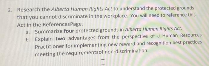 Solved a. 2. Research the Alberta Human Rights Act to | Chegg.com