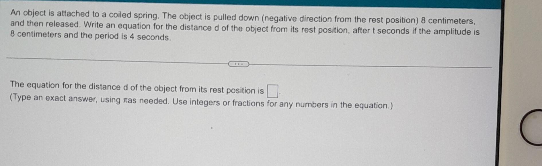 Solved An Object Is Attached To A Coiled Spring The Object 