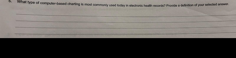 Solved What type of computer-based charting is most commonly | Chegg.com