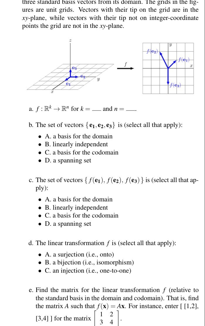 Solved three standard basis vectors from its domain. The | Chegg.com